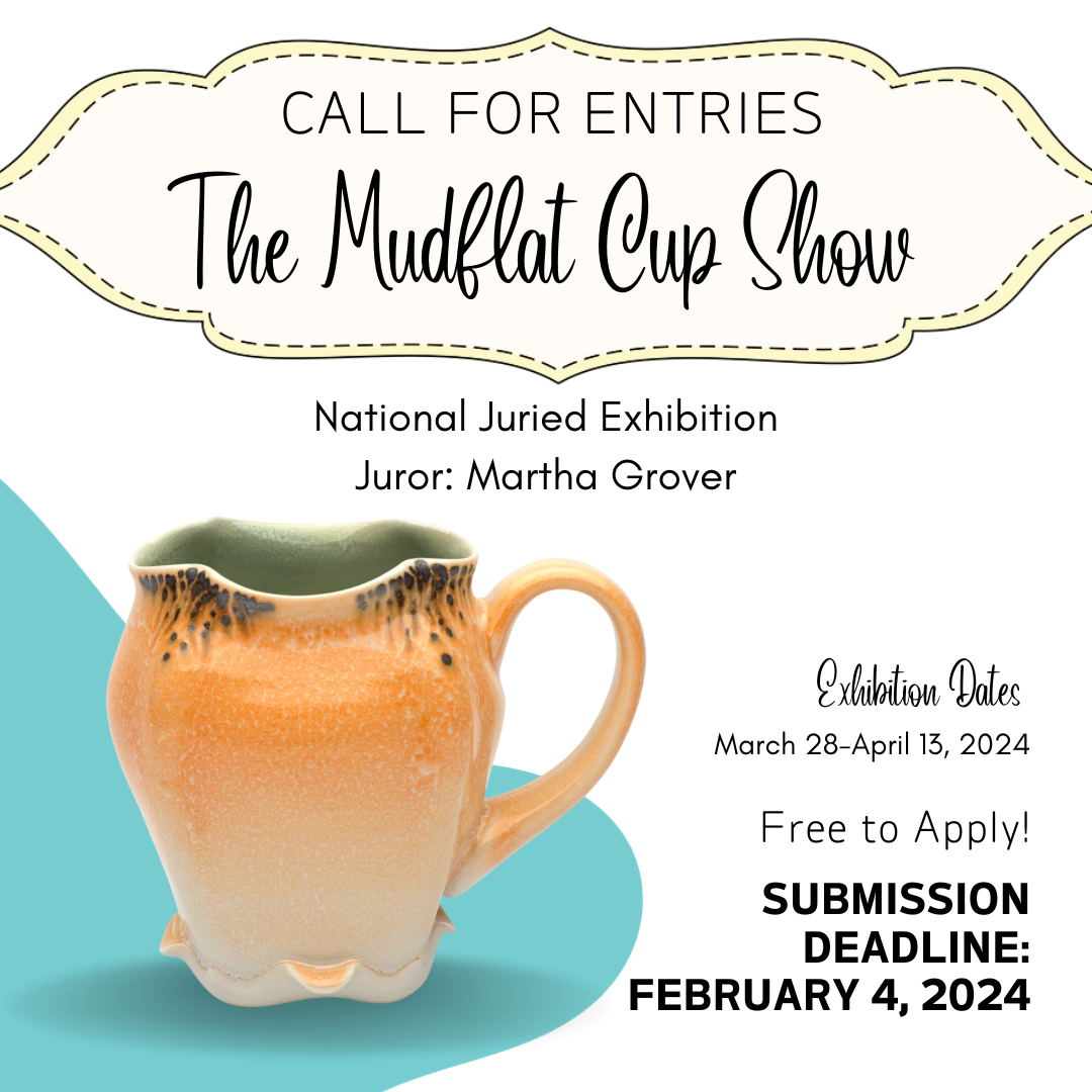Call for Entries: The Mudflat Cup Show • Artaxis.org